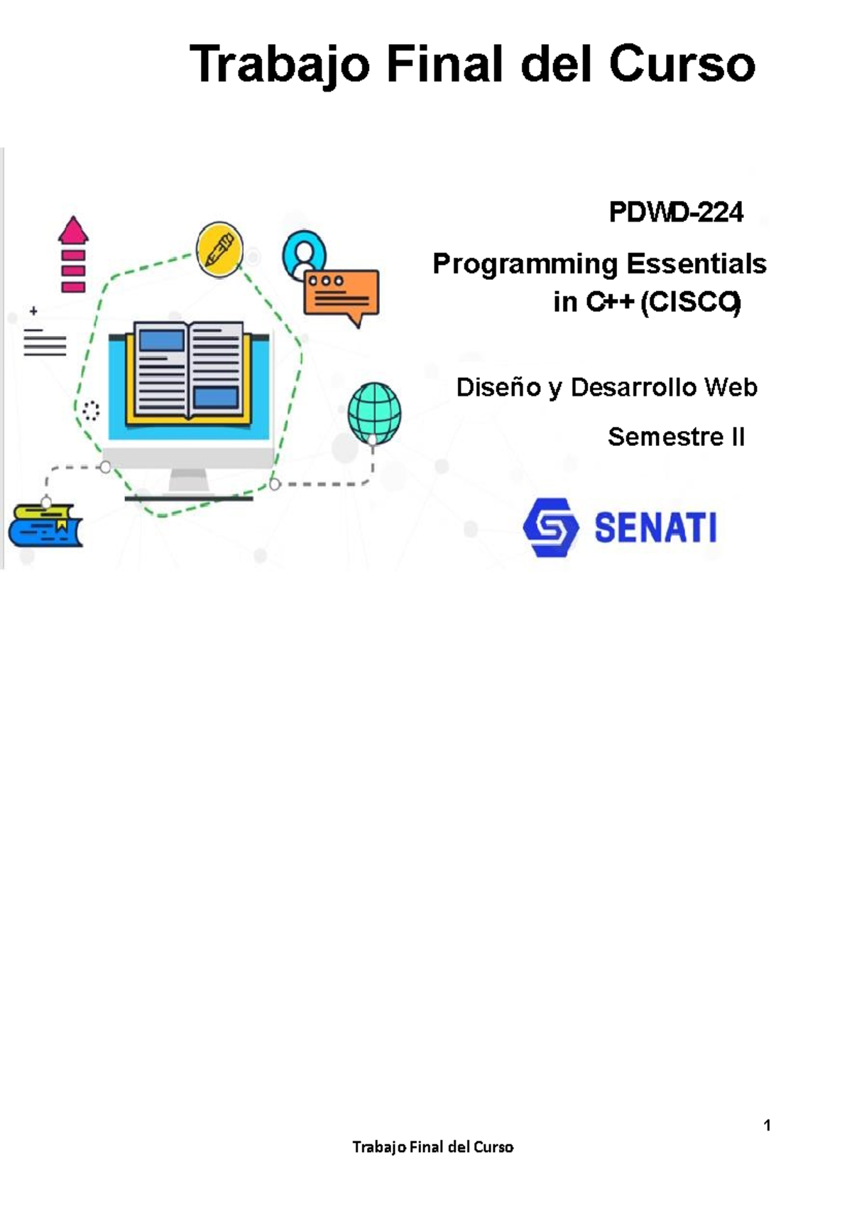 PDWD-224 Trabajofinal - Trabajo Final del Curso 1 Trabajo Final del ...