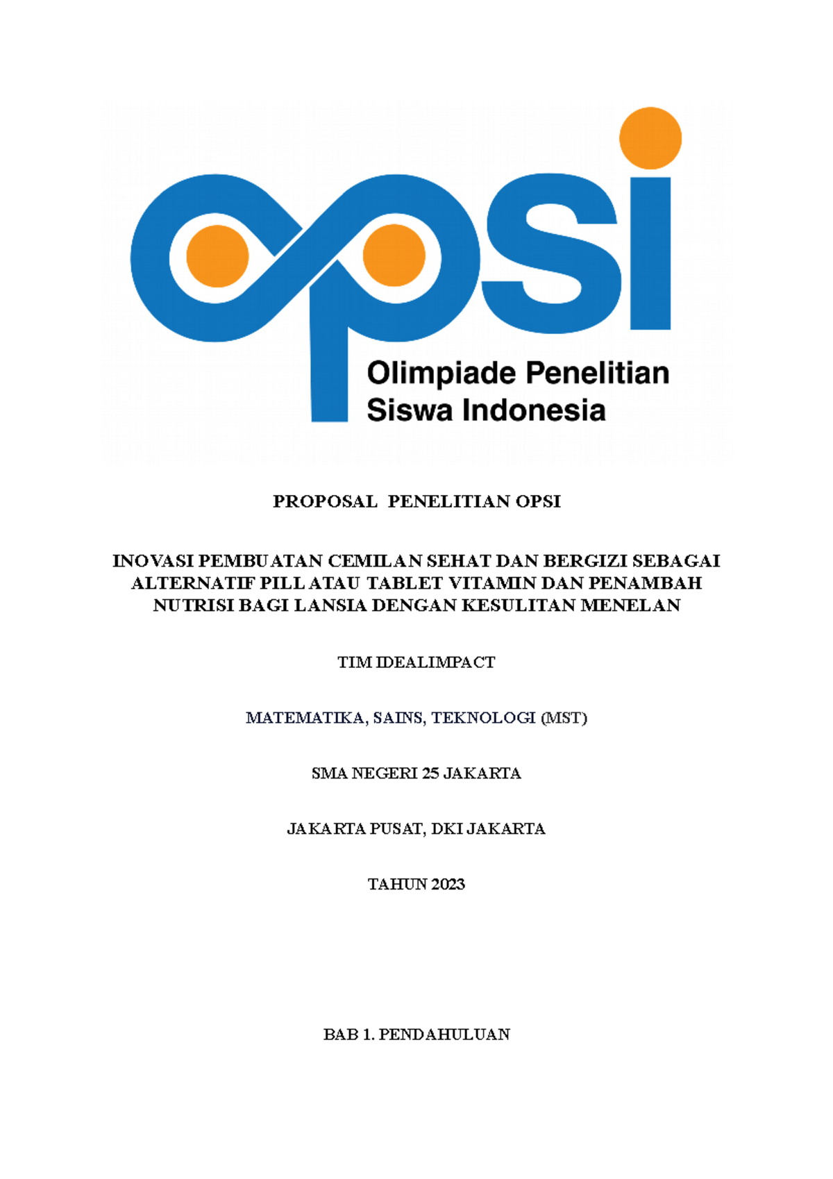 Opsi - Penelitian tentang kesehatan - PROPOSAL PENELITIAN OPSI INOVASI ...