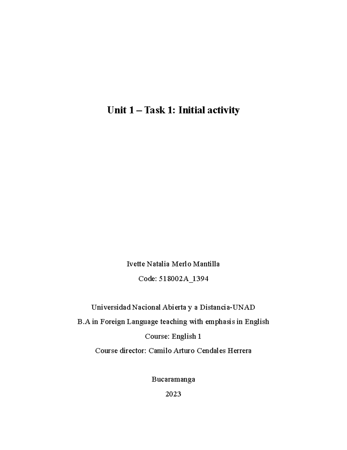 Task 1- initial activity - Unit 1 – Task 1: Initial activity Ivette ...