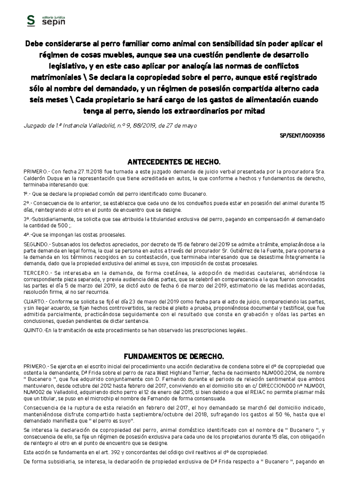 Sentencia Perro Cachas - Debe considerarse al perro familiar como ...