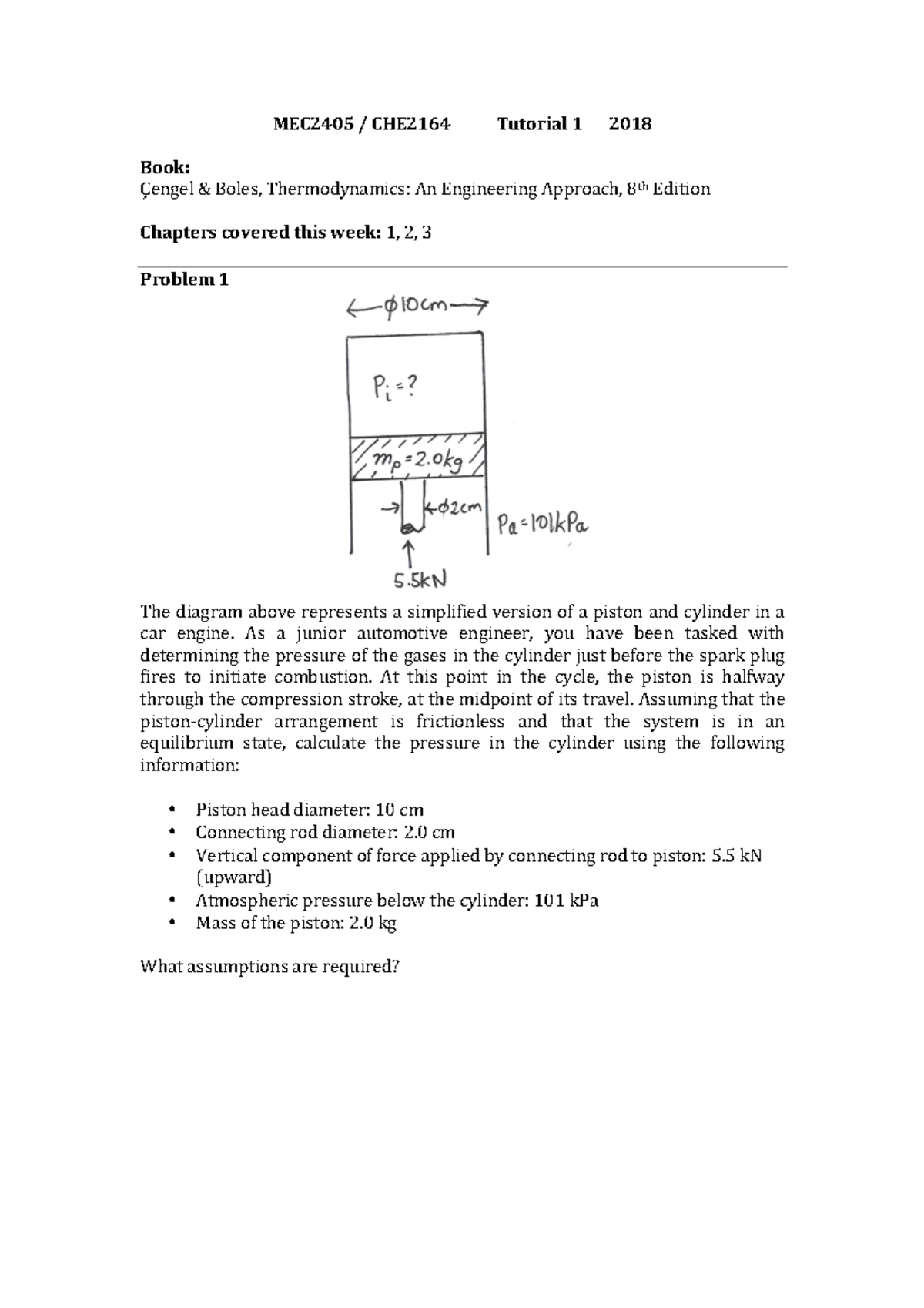 Tutorial 1 - MEC2405 / CHE2164 Tutorial 1 2018 Book: Çengel & Boles ...