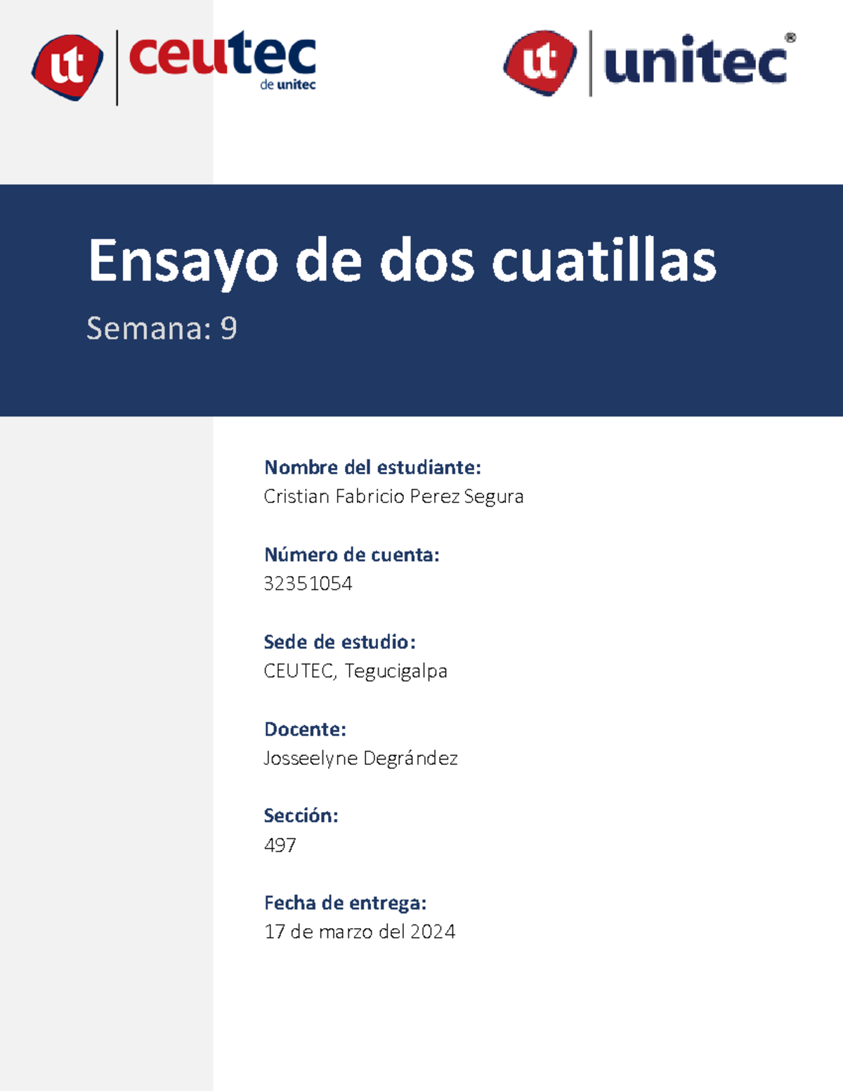 Ensayo de dos cuartillas - Nombre del estudiante: Cristian Fabricio ...