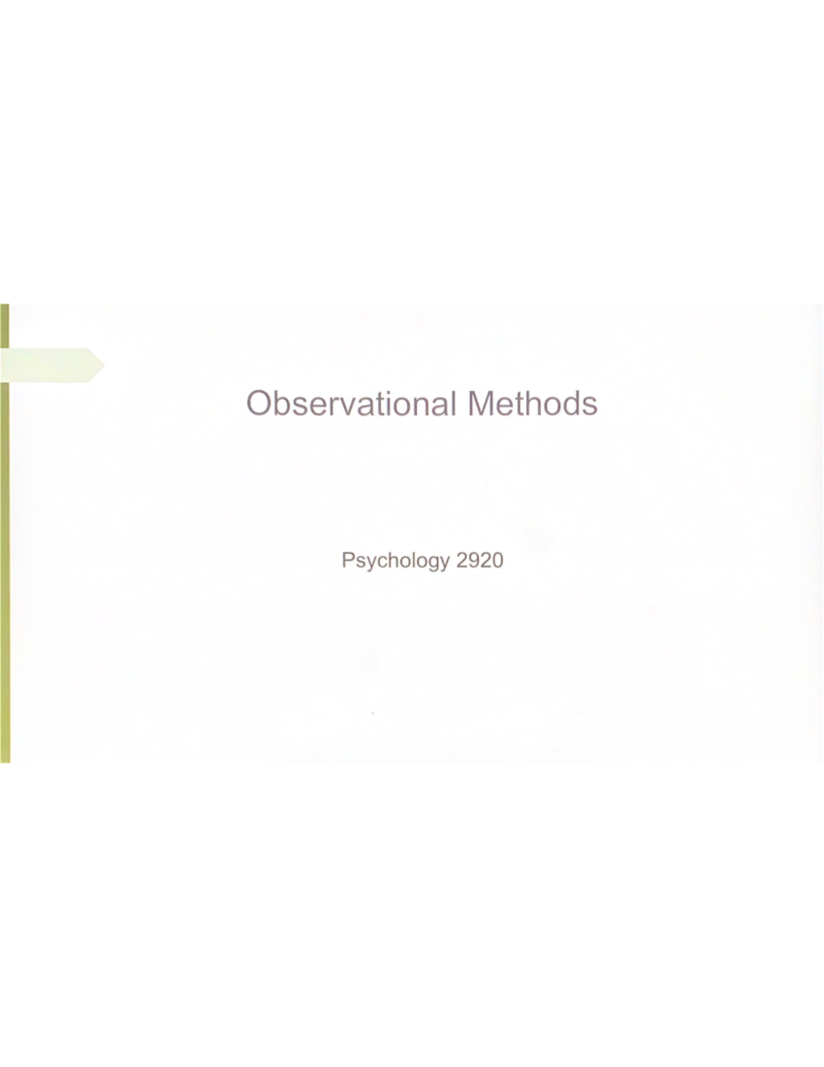 Chapter 6 & 7 - Lecture notes 6-7 - Observational Methods Psychology ...