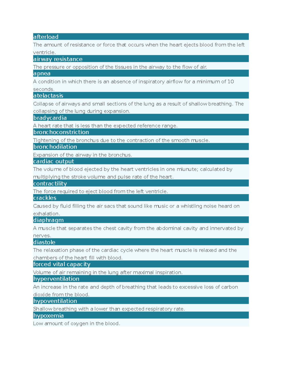 Funds cardiac and respiratory key terms - afterload The amount of ...