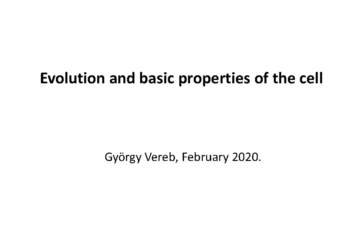 01 Cellbio 2020 - Lecture 1 2020 cell biology - Evolution and basic ...