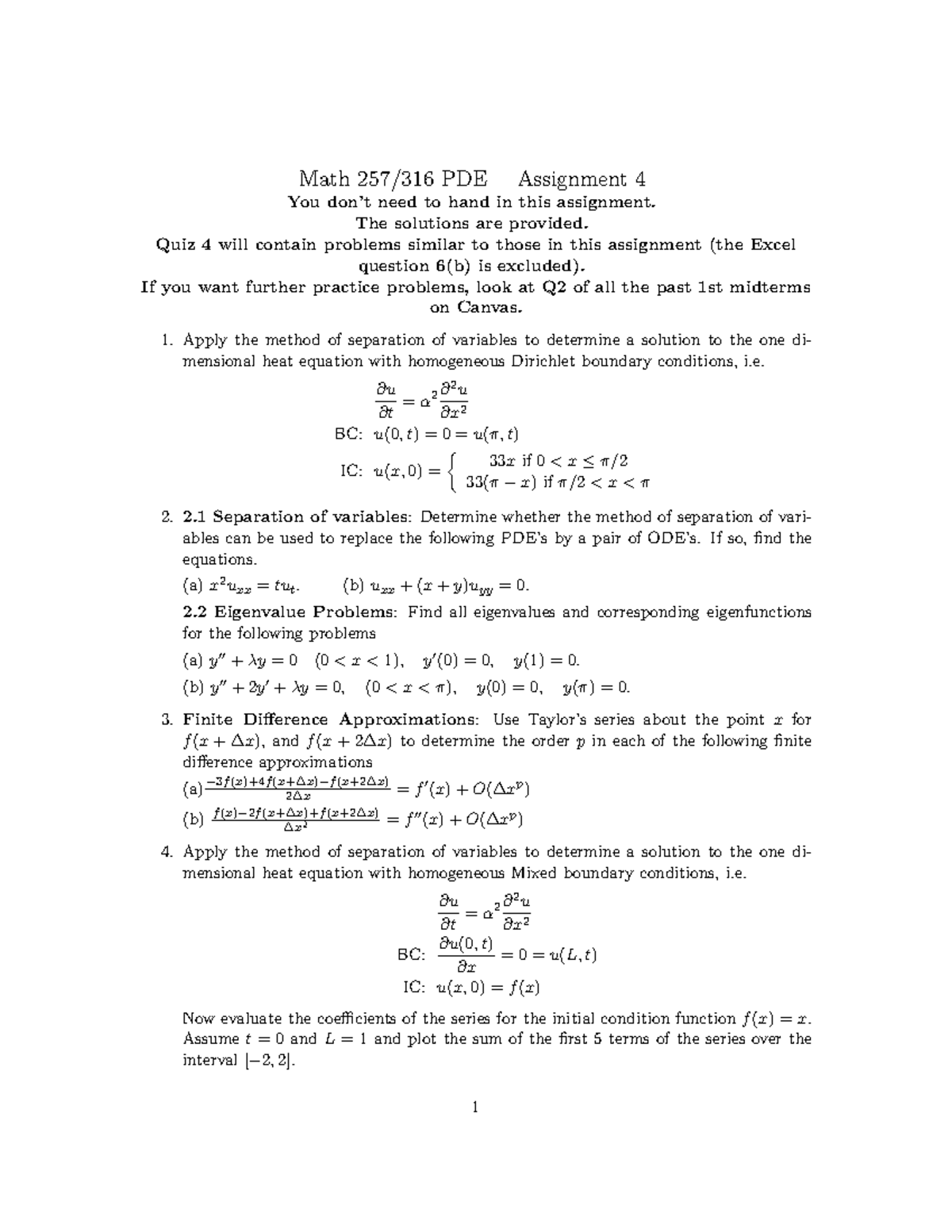 M257 316 assigment 4 20 - n/a - Math 257/316 PDE Assignment 4 You don’t ...