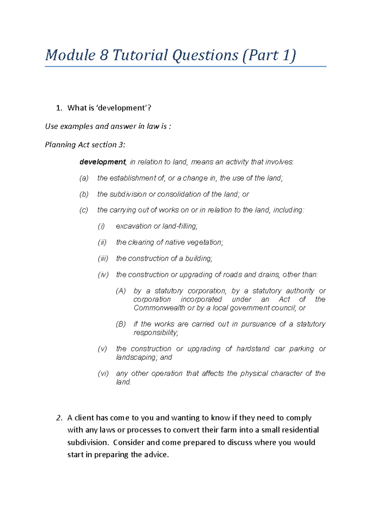 Tutorial brief answers - Module 8 Tutorial Questions (Part 1) 1. What is ‘development’? Use ...