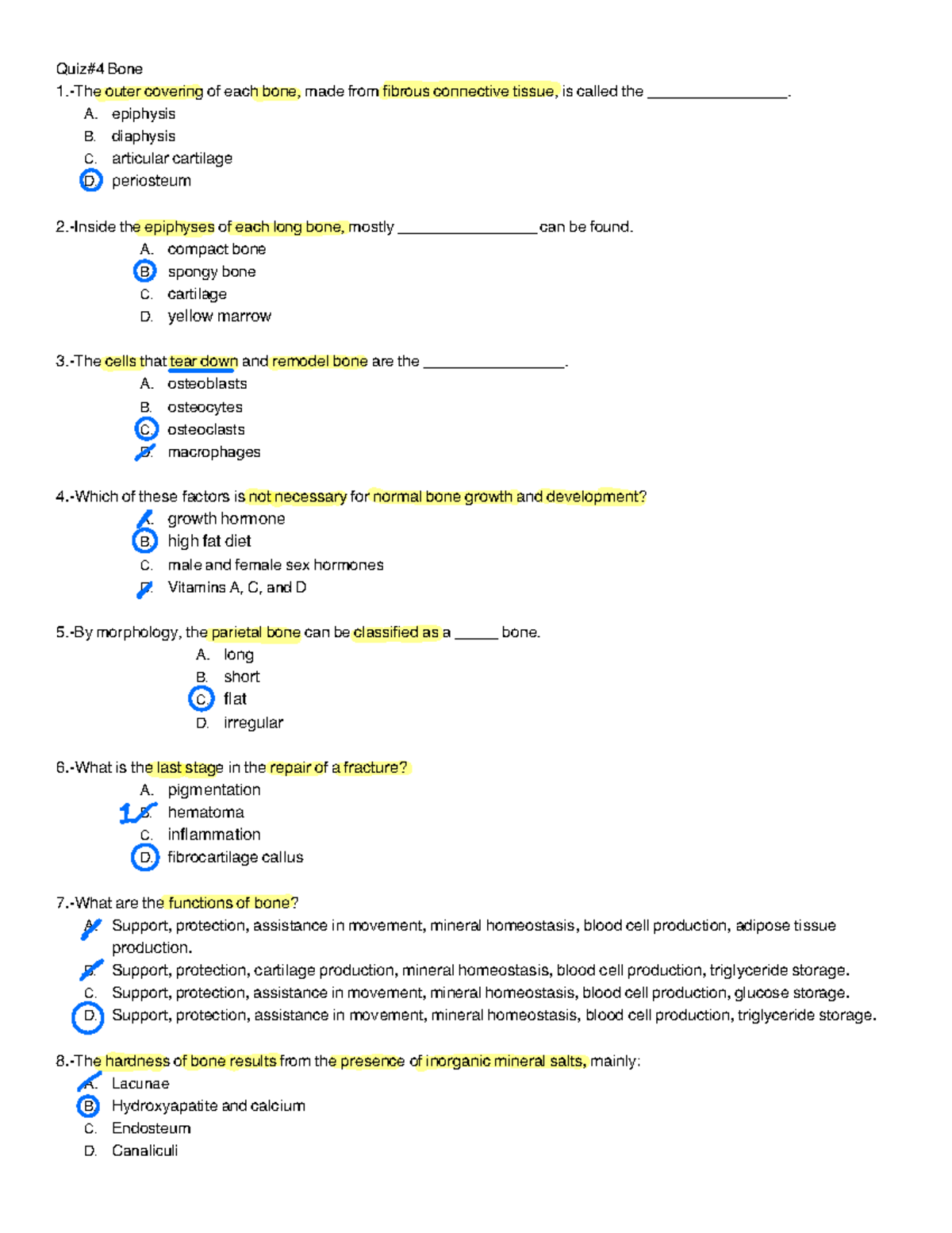 Bone Tissue Quiz - Quiz#4 Bone 1.-The outer covering of each bone, made ...