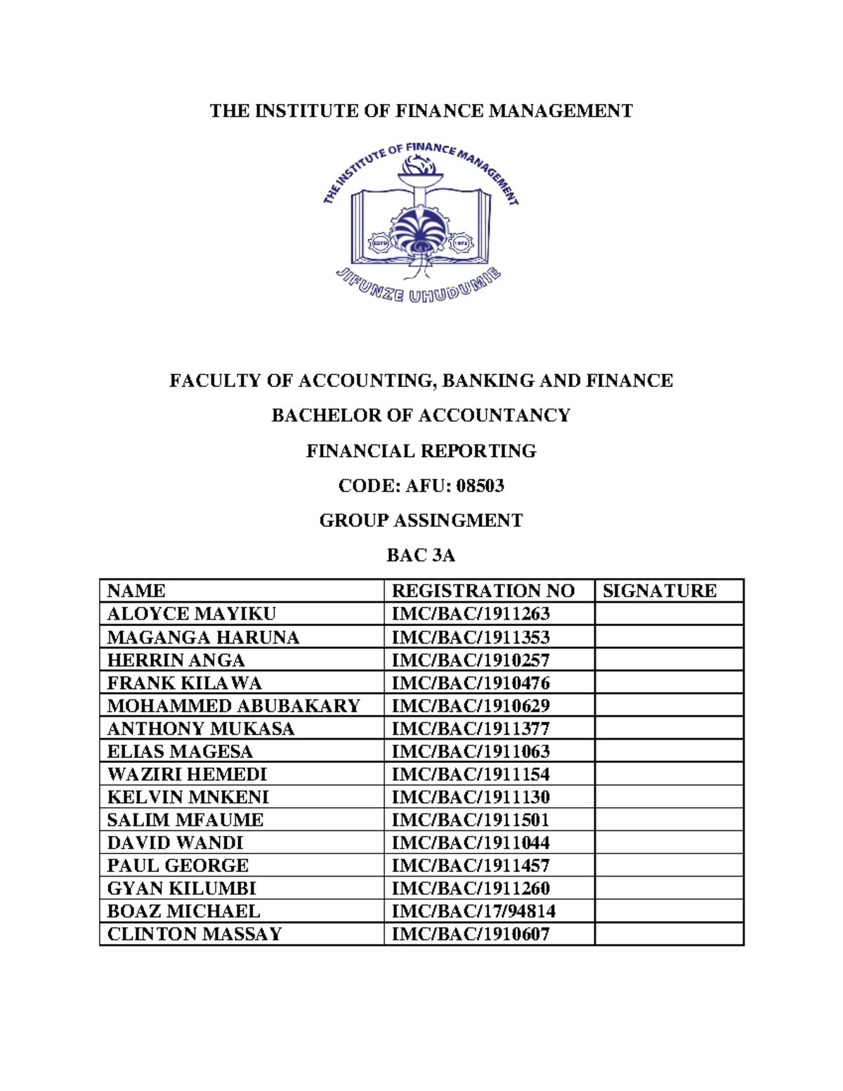 Financial reporting group work - THE INSTITUTE OF FINANCE MANAGEMENT ...