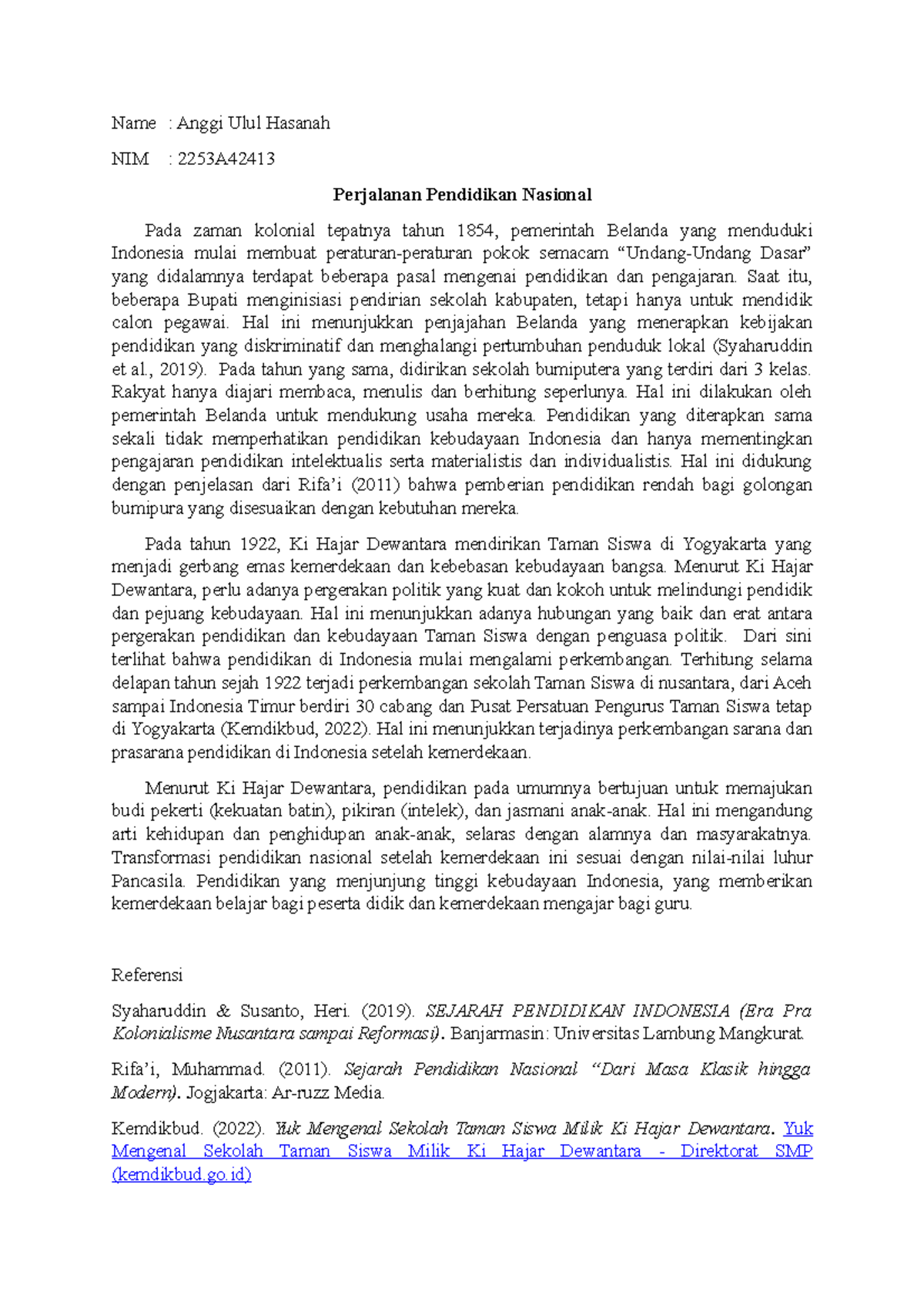 Perjalanan Pendidikan Nasional - Name : Anggi Ulul Hasanah NIM : 2253A ...