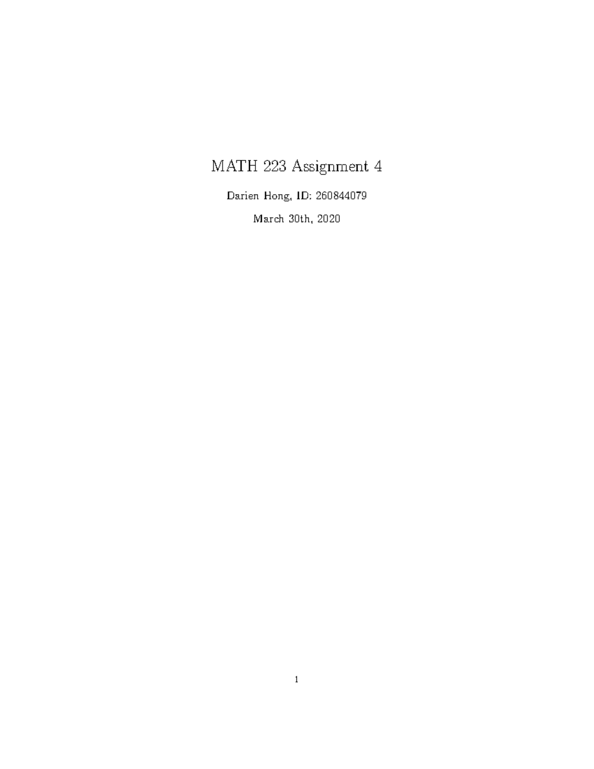 Math 223 Assignment 4 - 2019/2020 - MATH 223 Assignment Darien Hong, ID ...