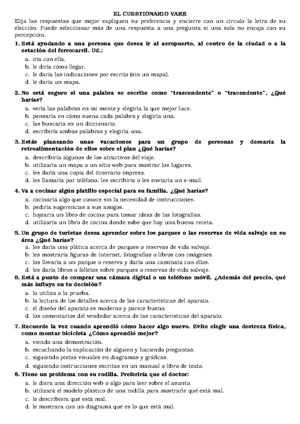 El Cuestionario VARK Como aprendo mejor - EL CUESTIONARIO VARK Elija las respuestas que mejor ...