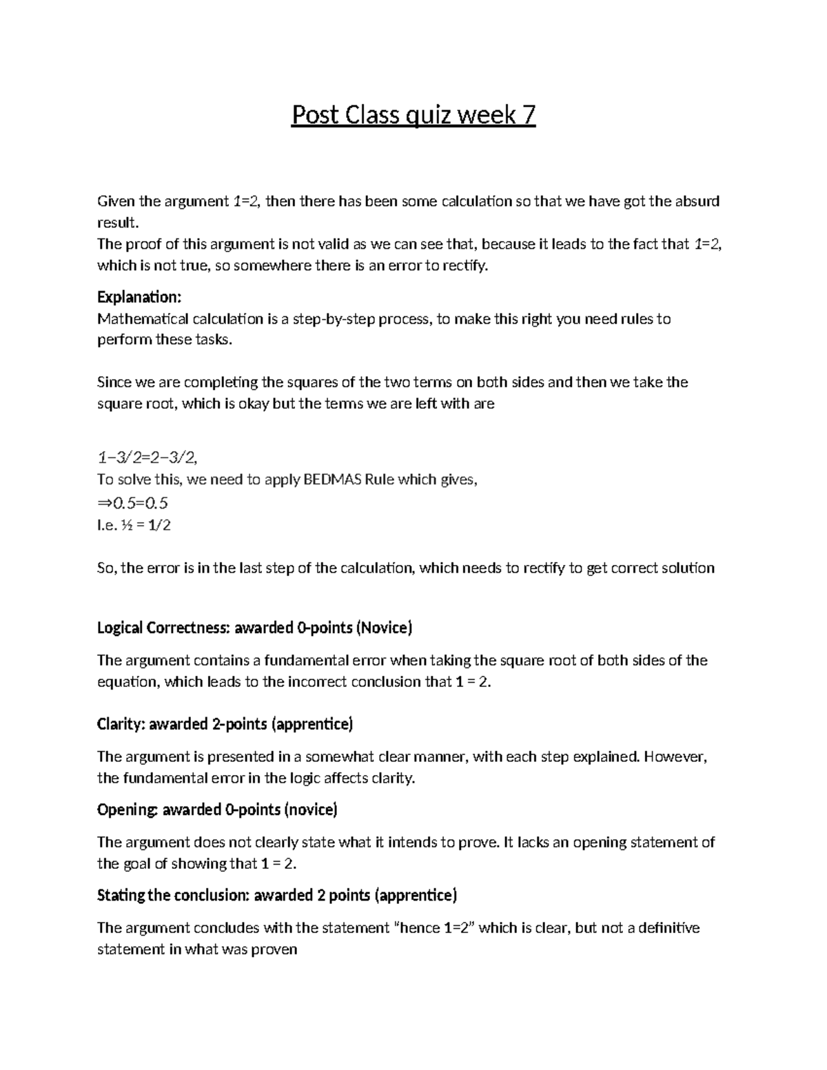 Post class quiz week 7 - The proof of this argument is not valid as we can see that, because it ...