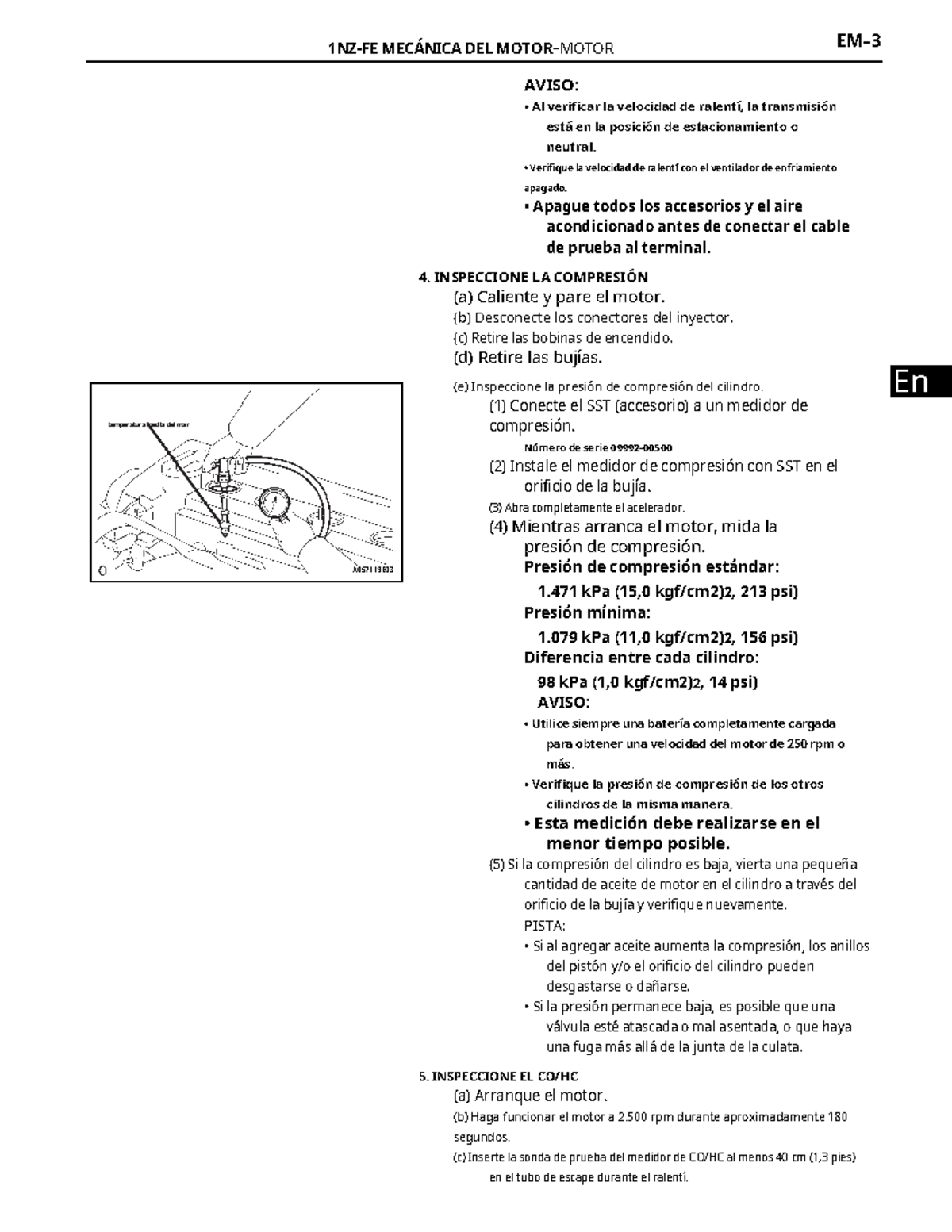 Compresión Y Lubricación Toyota 1NZ-FE - 1NZ-FE MECÁNICA DEL MOTOR–MOTOR EM– AVISO: • Al ...