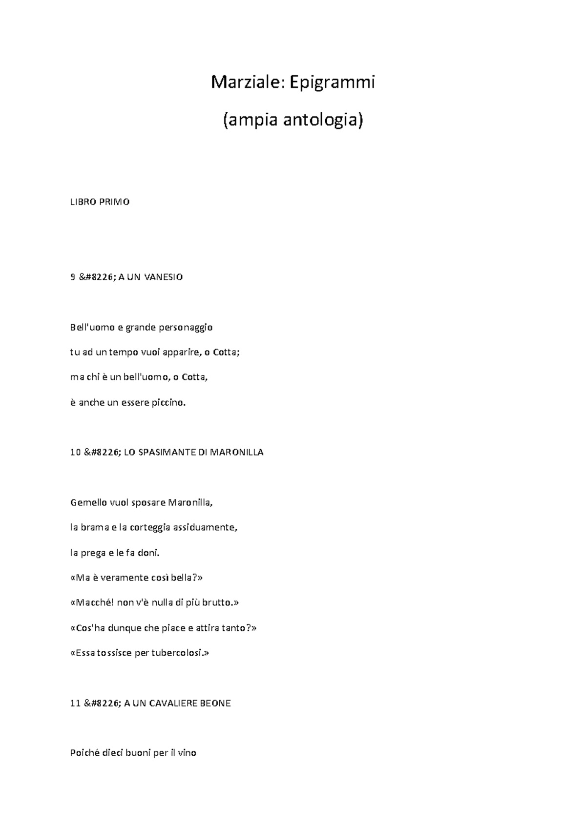 Marziale epigrammi - Marziale: Epigrammi (ampia antologia) LIBRO PRIMO 9 • A UN VANESIO Bell ...