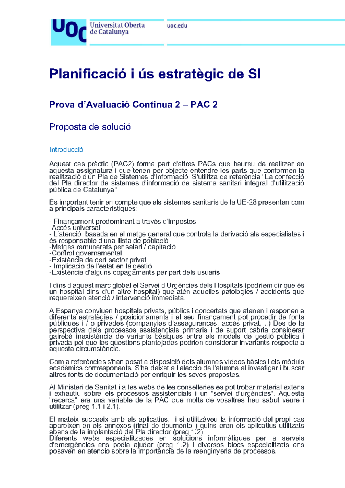 PSI PAC2 Solució - Planificació i ús estratègic de SI Prova d’Avaluació Continua 2 – PAC 2 Prop ...