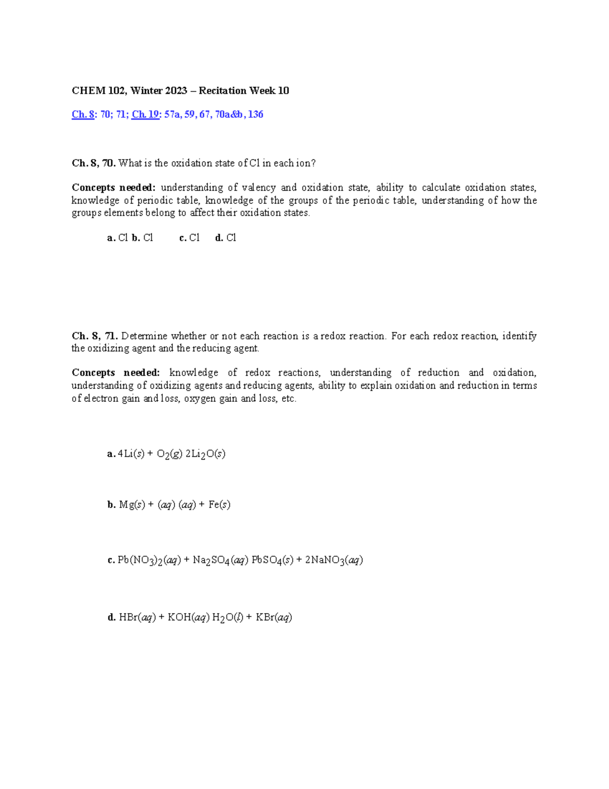 CHEM 102 Pre Recitation 10 - CHEM 102, Winter 2023 – Recitation Week 10 Ch. 8: 70; 71; Ch. 19 ...