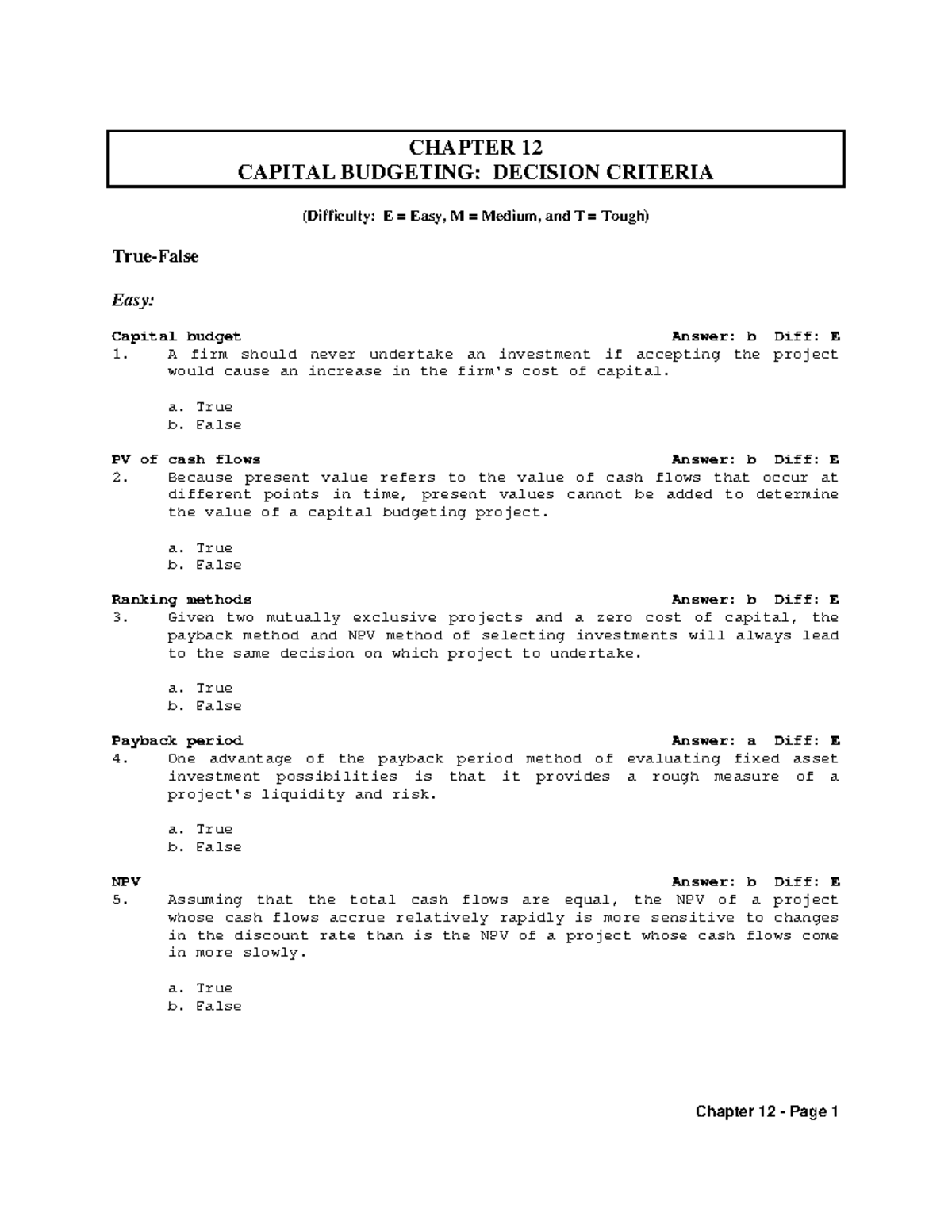 Capital Budgeting QB - CHAPTER 12 CAPITAL BUDGETING: DECISION CRITERIA (Difficulty: E = Easy, M ...