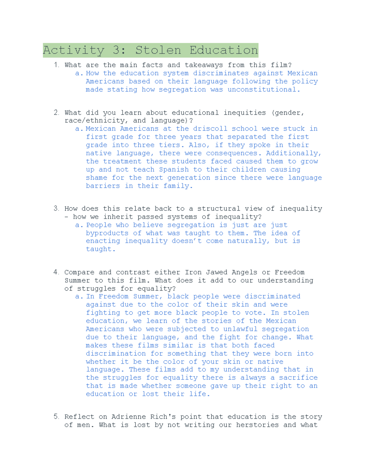 Film Activity Education - Activity 3: Stolen Education 1. What are the ...