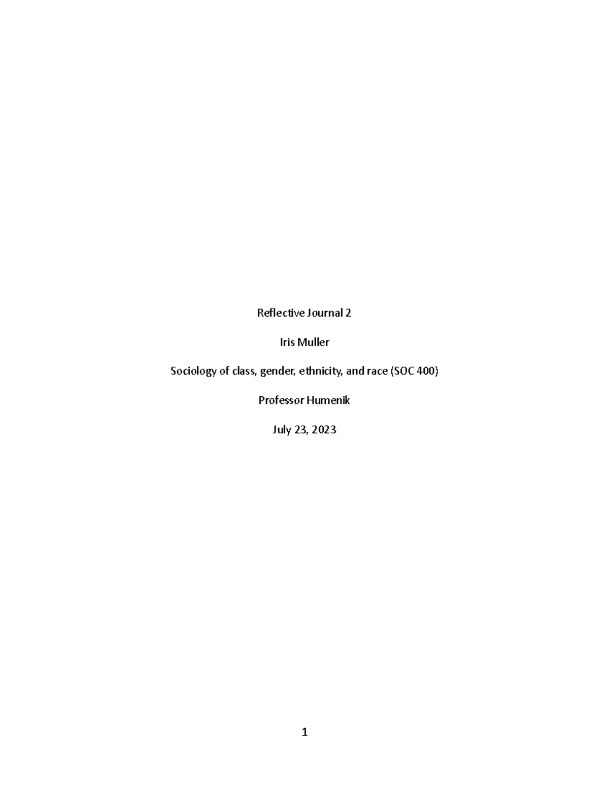 Reflective Journal 2 new - Re昀氀ec琀椀ve Journal 2 Iris Muller Sociology ...