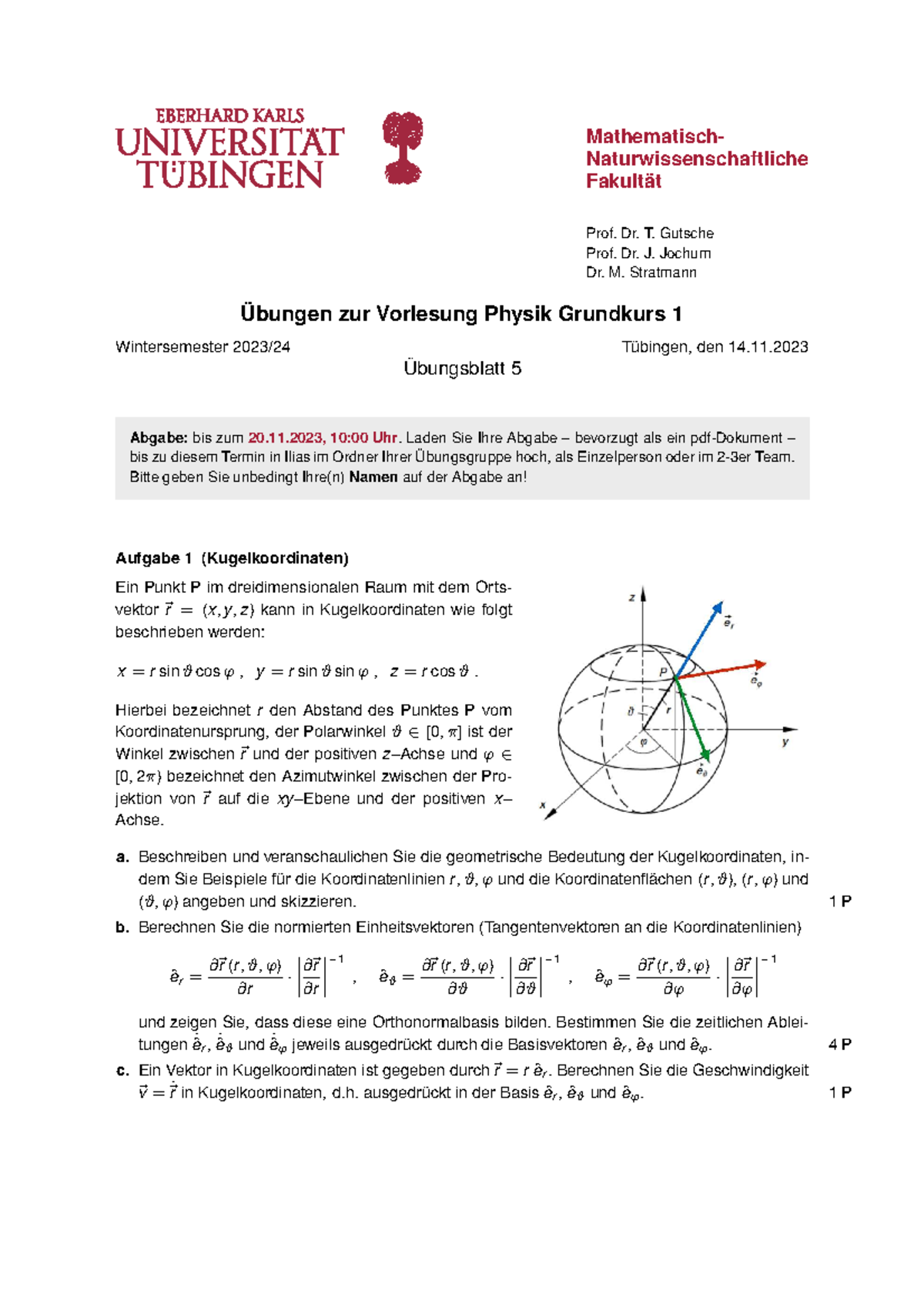 Blatt 5-Physik 1-WS2324 - Mathematisch- Naturwissenschaftliche Fakultät Prof. Dr. T. Gutsche ...
