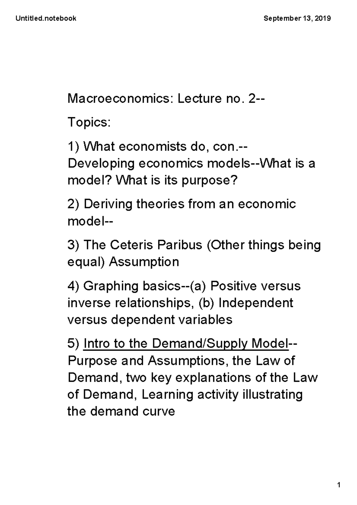 Lect2Macro - 1) What economists do, con.­­ Developing economics models ...