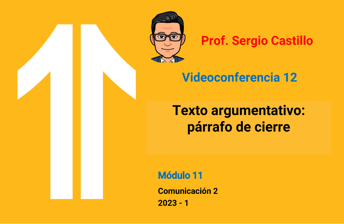PDF VC 12 (Módulo 11 EL Párrafo DE Cierre) 2023 1 - Texto argumentativo ...
