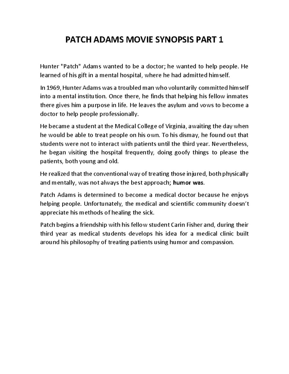 Patch Adams Movie Synopsis - PATCH ADAMS MOVIE SYNOPSIS PART 1 Hunter "Patch" Adams wanted - Studocu