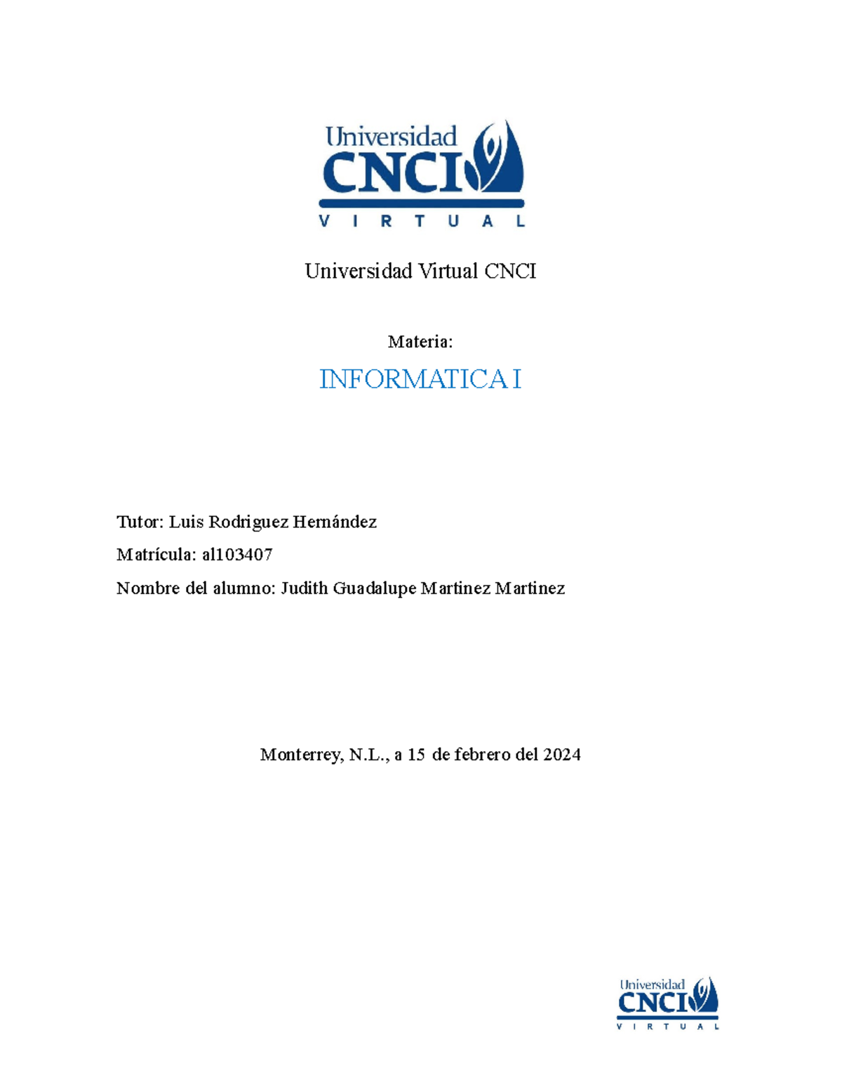 Actividad 1 - CNCI - administración - Universidad Virtual CNCI Materia: INFORMATICA I Tutor ...