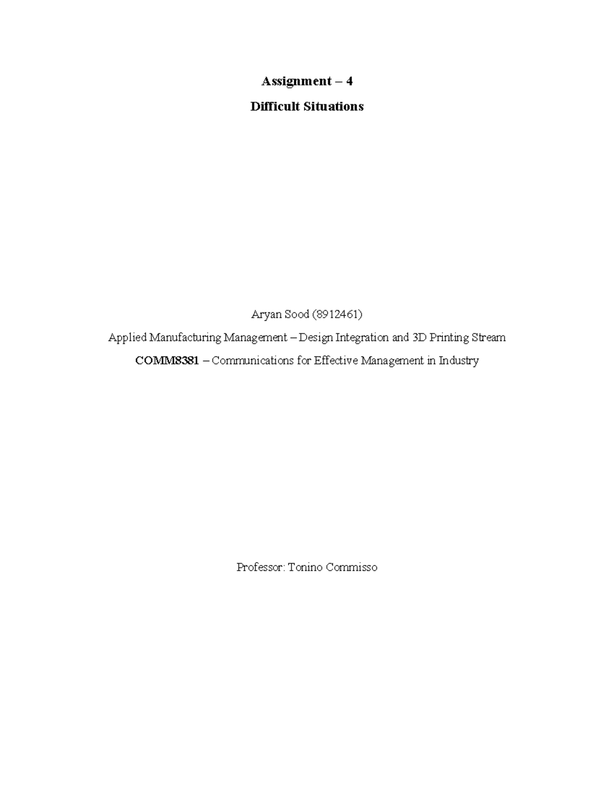4 - Summary Communications for Effective Management in Industry - Assignment – 4 Difficult - Studocu
