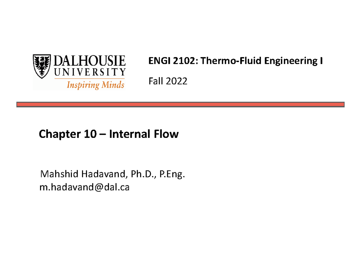 Chapter 10 - Internal Flow - ENGI 2102: Thermo‐Fluid Engineering I ...