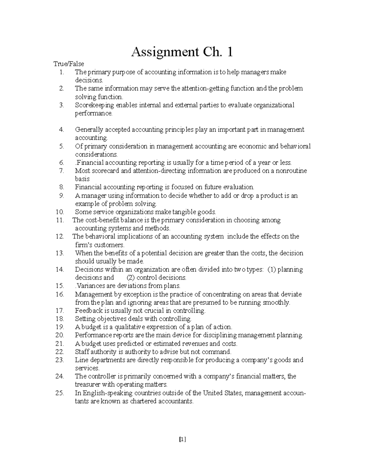 MA assignment 1 Ch1 - ch1 - Assignment Ch. 1 True/False 1. The primary ...