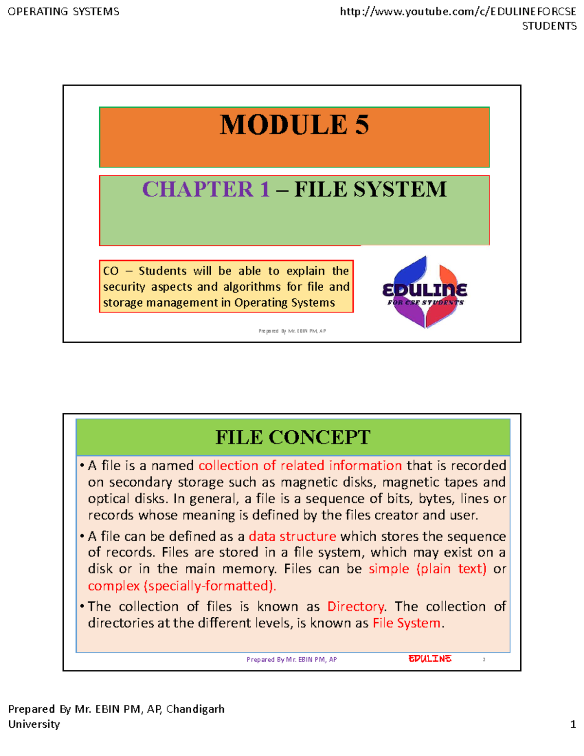 Module-5 - STUDENTS Prepared By Mr. EBIN PM, AP, Chandigarh MODULE 5 CHAPTER 1 – FILE SYSTEM ...