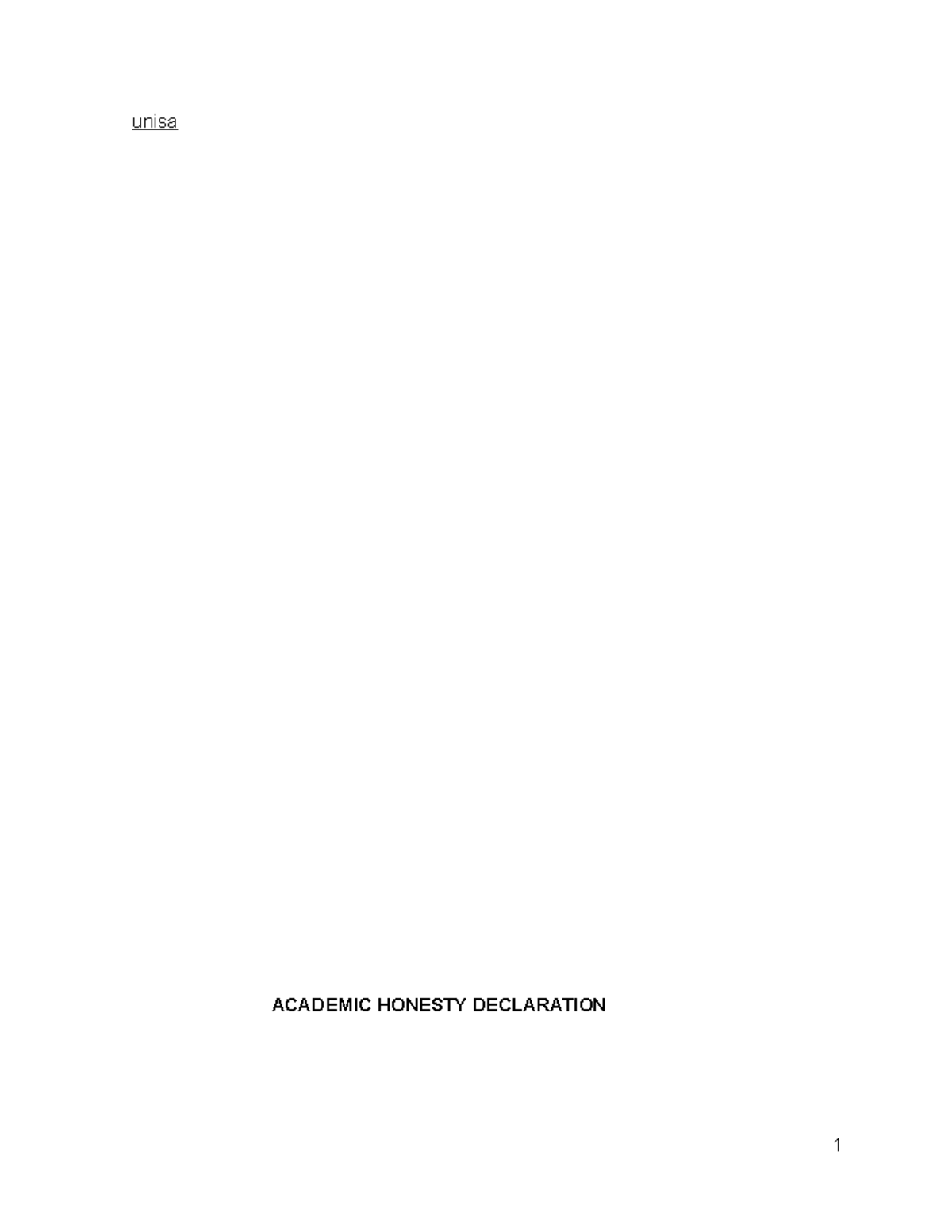 First one - notes - unisa ACADEMIC HONESTY DECLARATION I understand ...