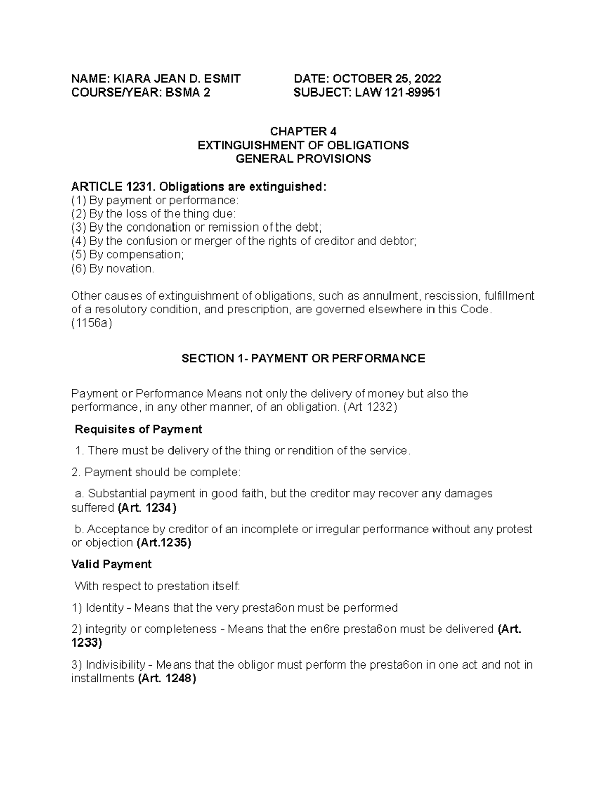 Esmit LAW 121CHAP4 SEC1 3 - NAME: KIARA JEAN D. ESMIT DATE: OCTOBER 25, 2022 COURSE/YEAR: BSMA 2 ...
