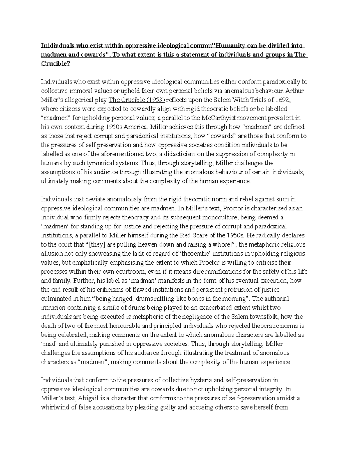 The Crucible (Essay) - Humanity can be divided into madmen and cowards ...