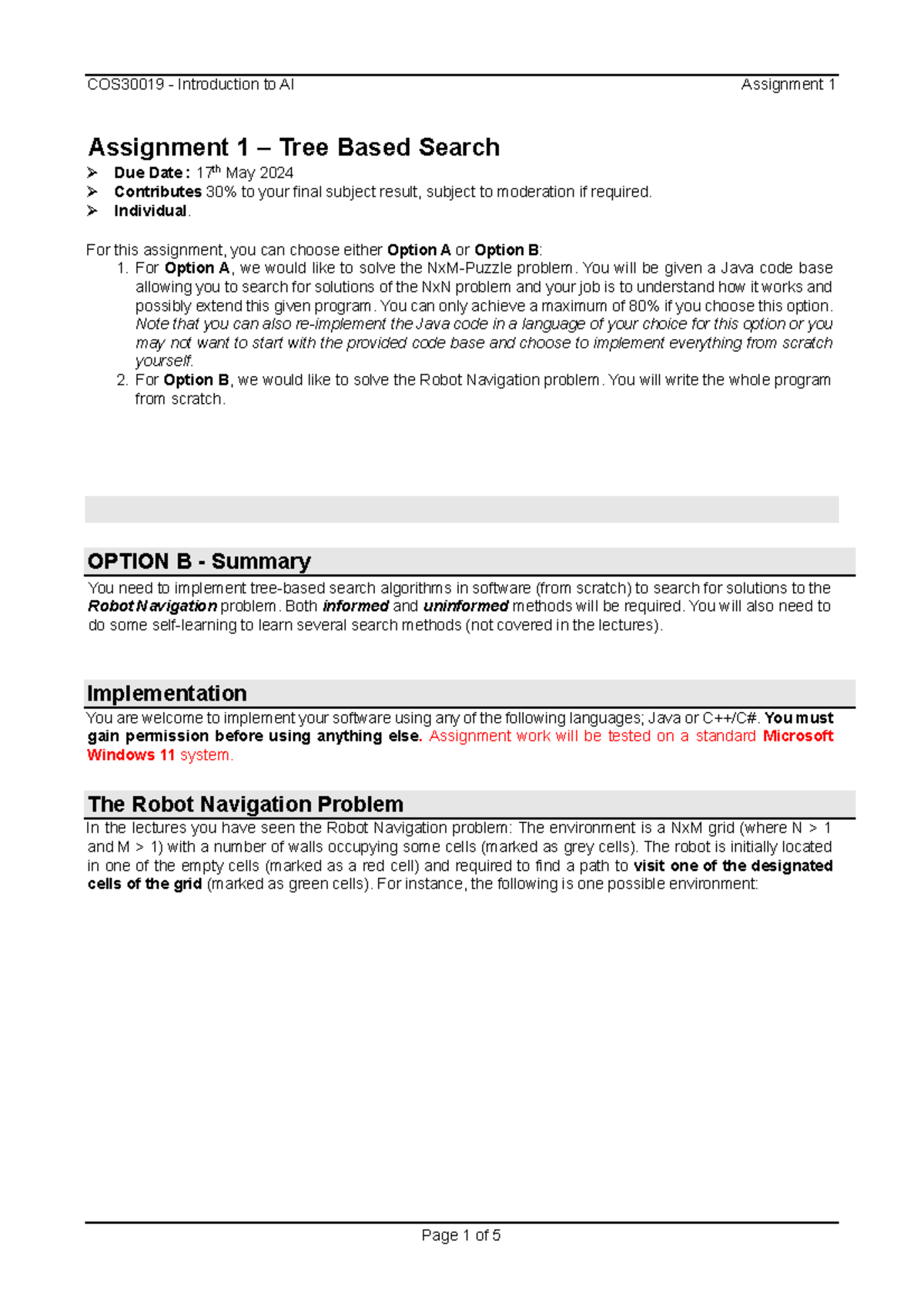 Option b - This is the guidline. - Assignment 1 – Tree Based Search Due Date : 17 th May 2024 ...