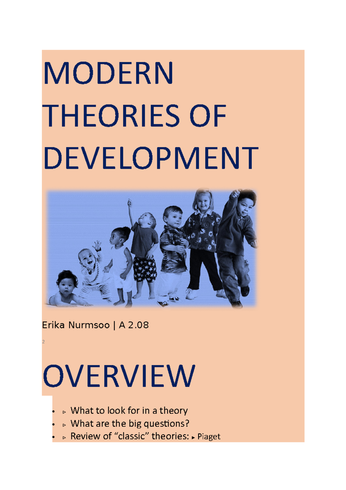 Modern Theories OF Development - MODERN THEORIES OF DEVELOPMENT Erika ...