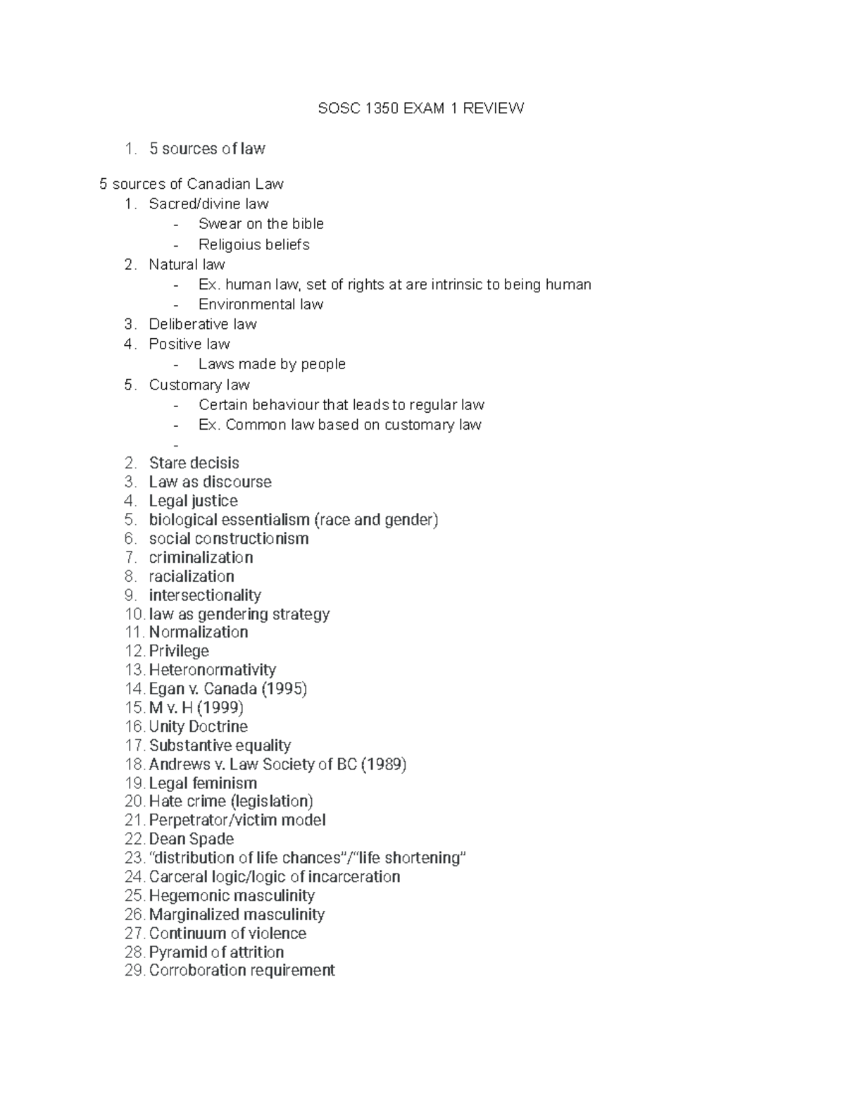 SOSC 1350 EXAM 1 PREP - exam prep terms - SOSC 1350 EXAM 1 REVIEW 1. 5 sources of law 5 sources ...