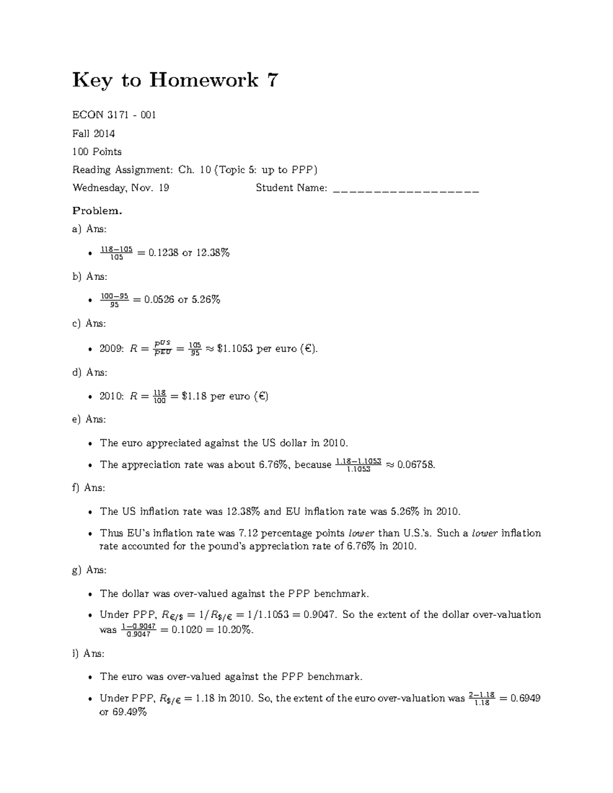 Hw7 Key ECON3171 Fall2014 - Key to Homework 7 ECON 3171 001 Fall 2014 100 Points Reading ...
