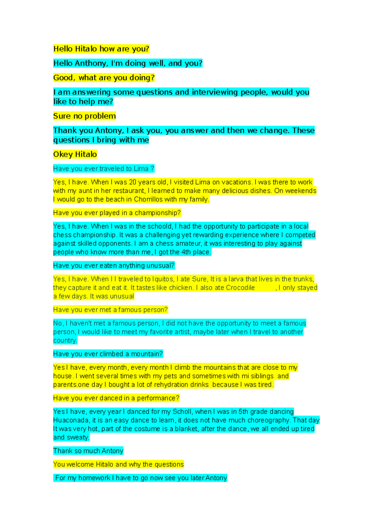Dialogo 2 - Ingles semana - Hello Hitalo how are you? Hello Anthony, I ...