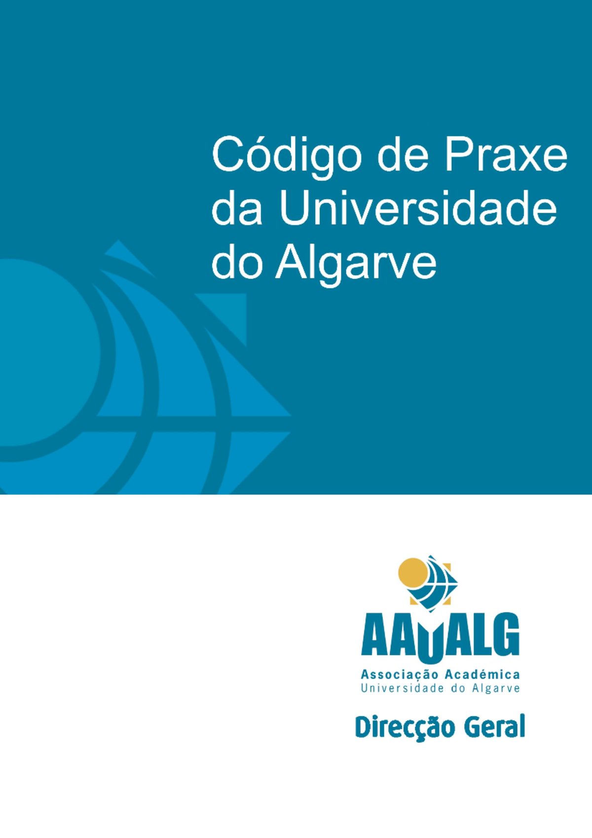 Codigo de praxe da universidade do algarve - Prefácio O primeiro código ...