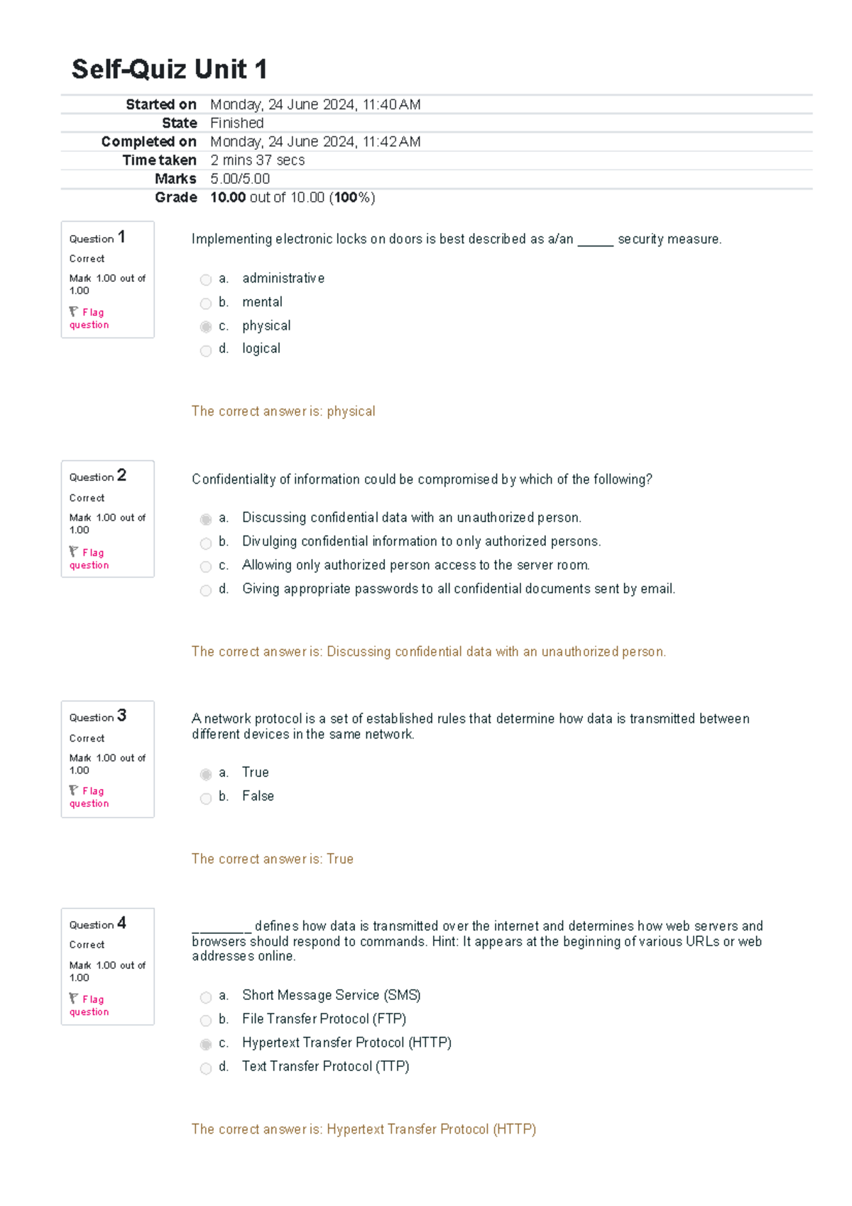 Self-Quiz Unit 1 Attempt 2 - Question 1 Correct Mark 1 out of 1. Flag question Question 2 ...