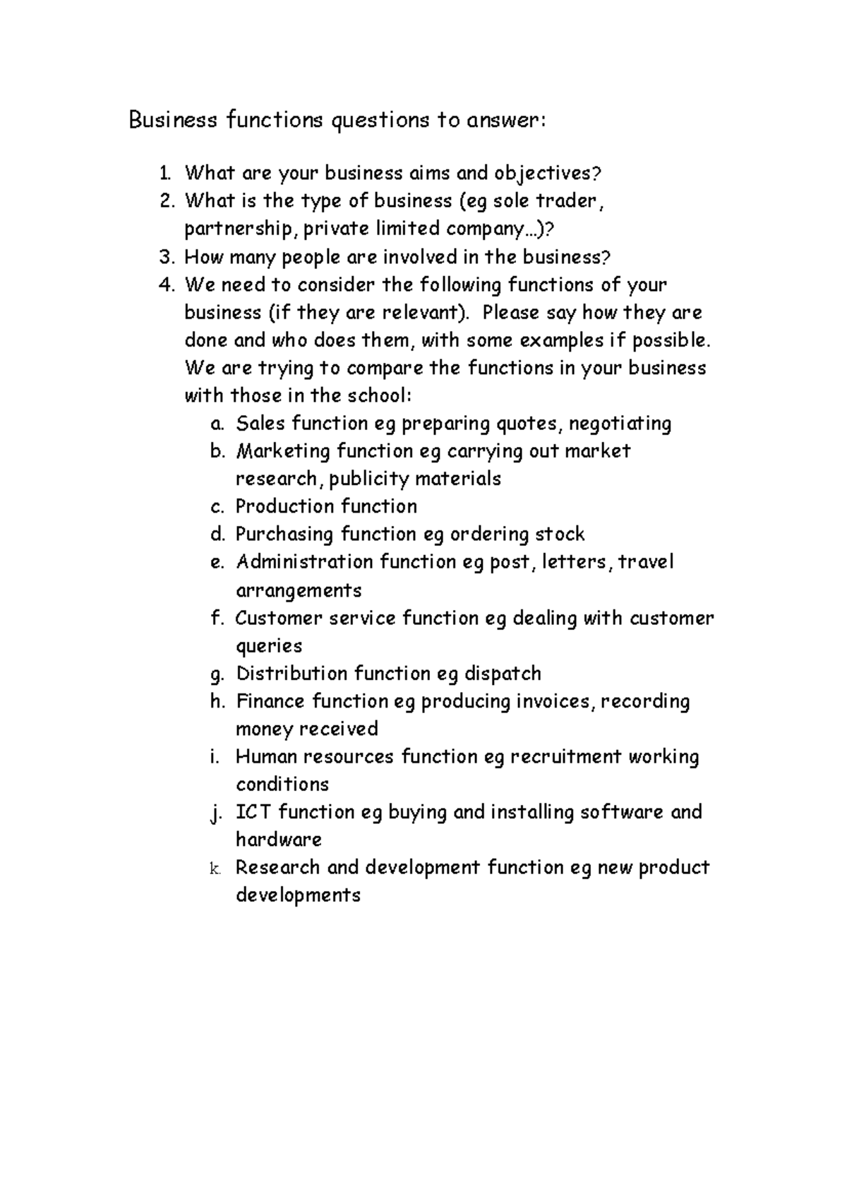 Business functions questions to answer - ..)? How many people are ...