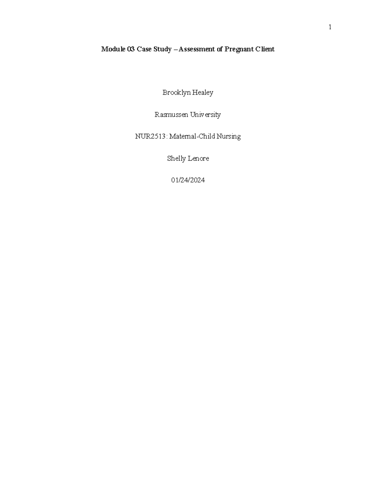 Module 03 Case Study - Module 03 Case Study – Assessment of Pregnant ...