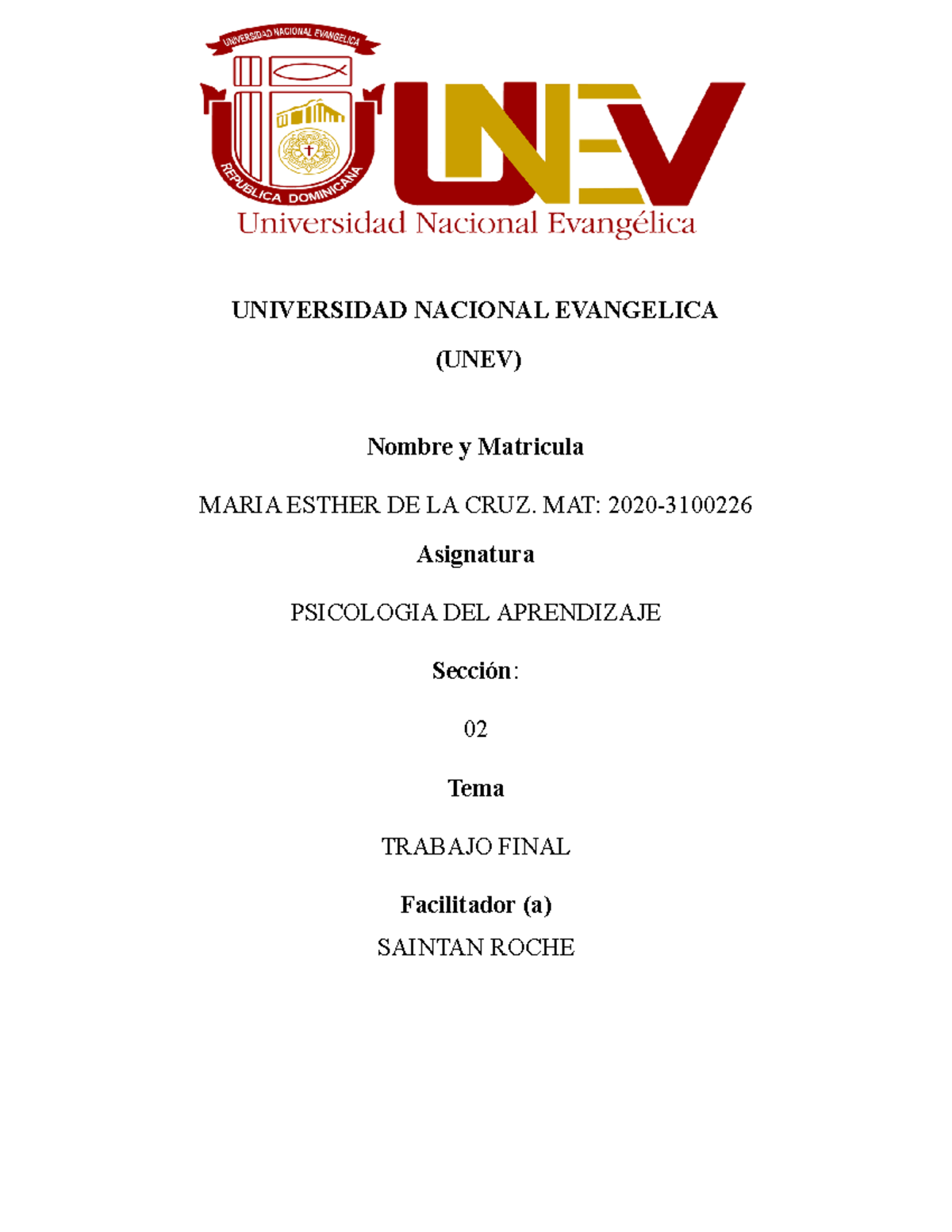 Psicologia DEL Aprendizaje - UNIVERSIDAD NACIONAL EVANGELICA (UNEV ...