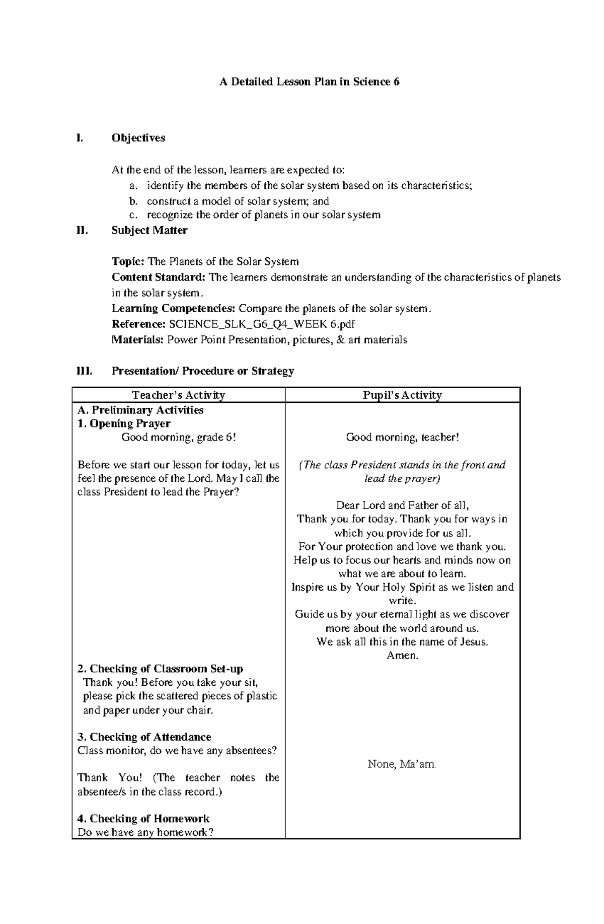 A Detailed Lesson Plan in Science 6 - Objectives At the end of the ...