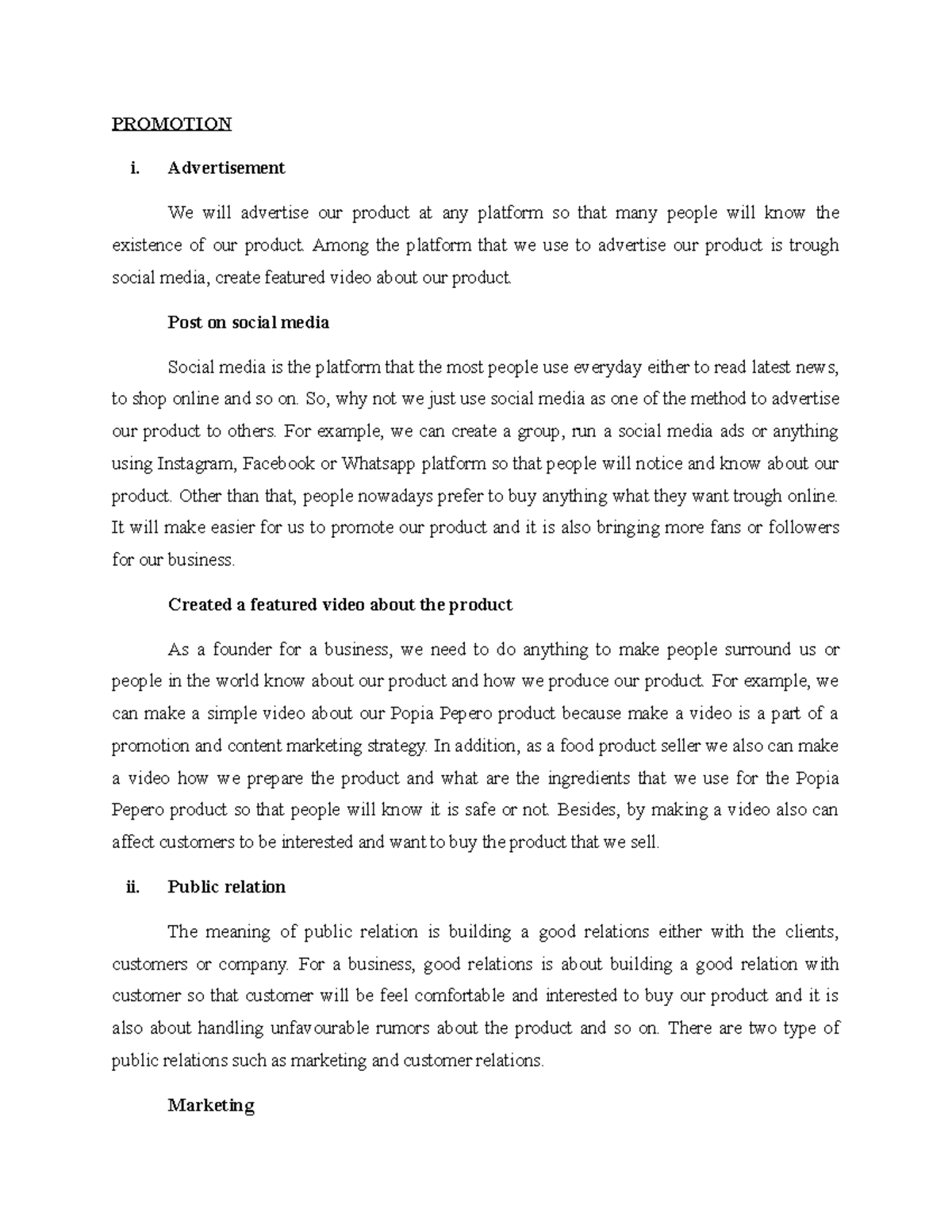 Promotion - Proposal - PROMOTION i. Advertisement We will advertise our ...