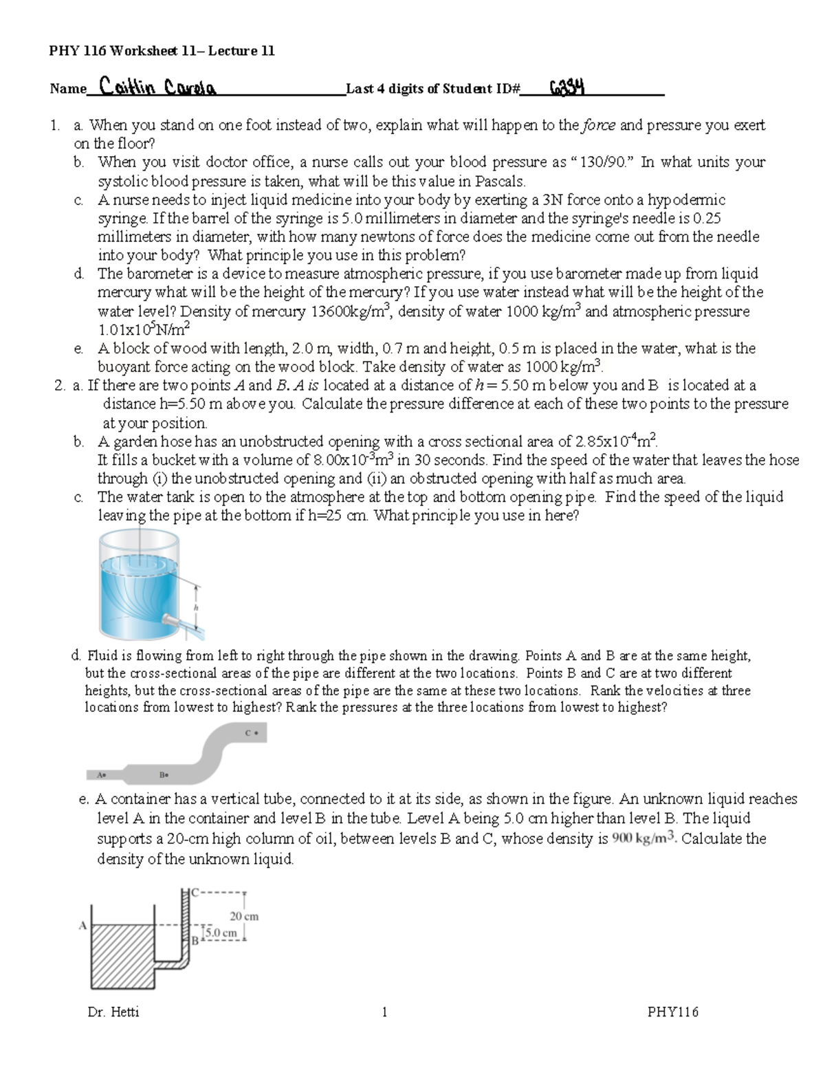 Ws11 - n/a - Dr. Hetti 1 PHY PHY 116 Worksheet 11– Lecture 11 Name Last 4 digits of Student ID ...