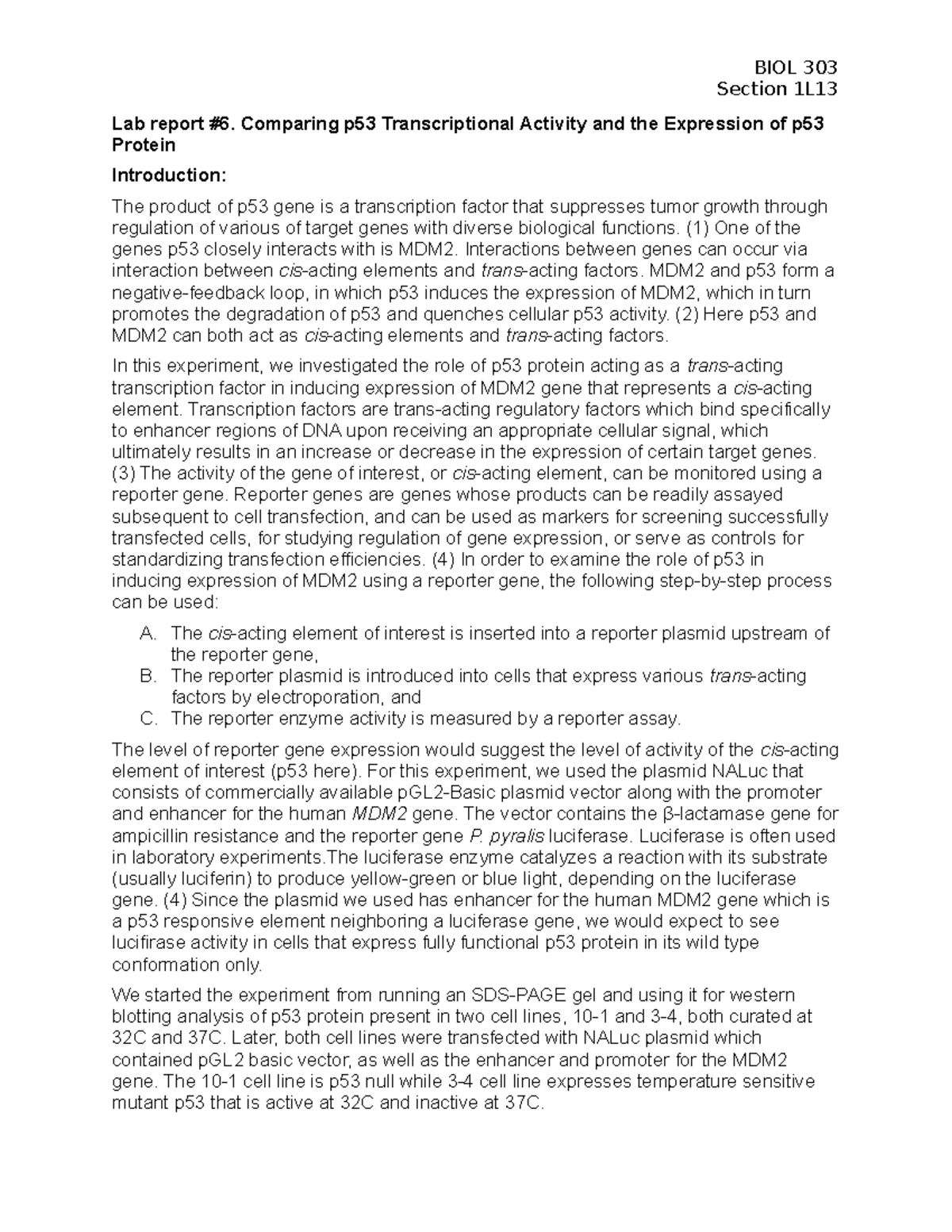 Lab report 6 copy - Section 1L Lab report #6. Comparing p53 ...